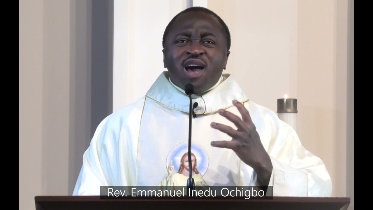 WHAT WOULD FATHER ERNEST SAY? - Fadaochigbo - Sunday Homily Series